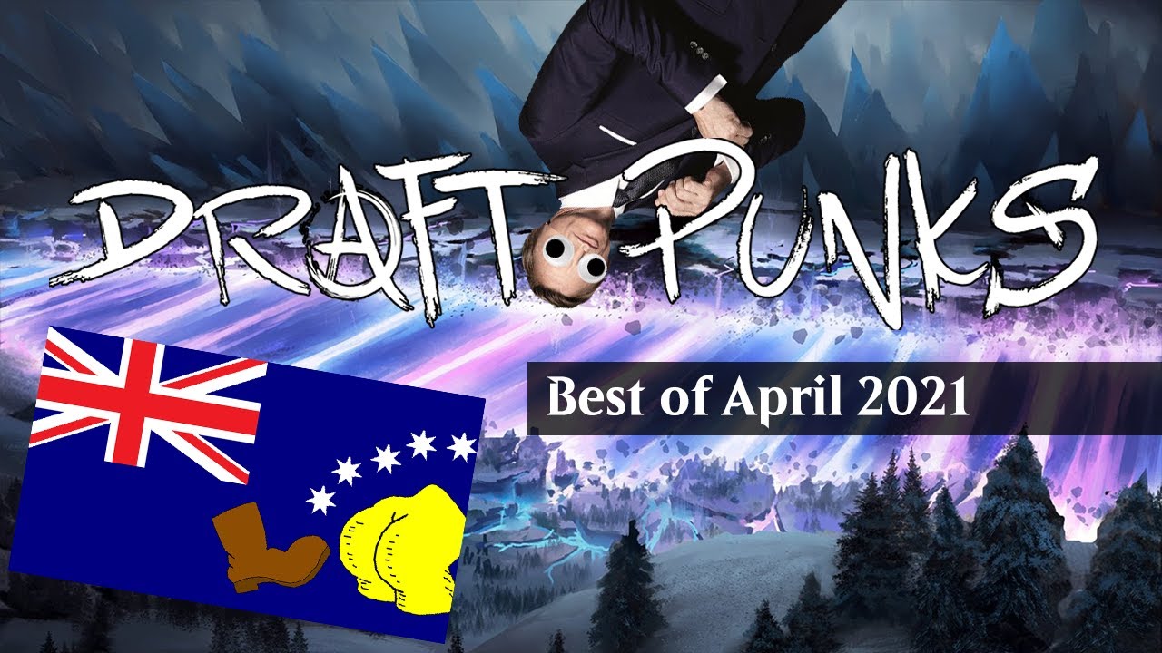 BEST OF DRAFT PUNKS - April 2021 - YouTube