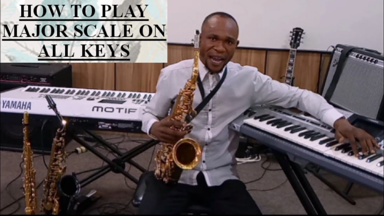 HOW TO PLAY ALL THE 12 KEYS ON THE SAXOPHONE ( MAJOR SCALE) # ...