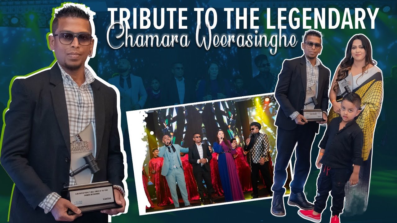 Tribute to the legendary Chamara Weerasinghe at the SLIM Kantar Peoples Awards 2024! 🎤 - YouTube