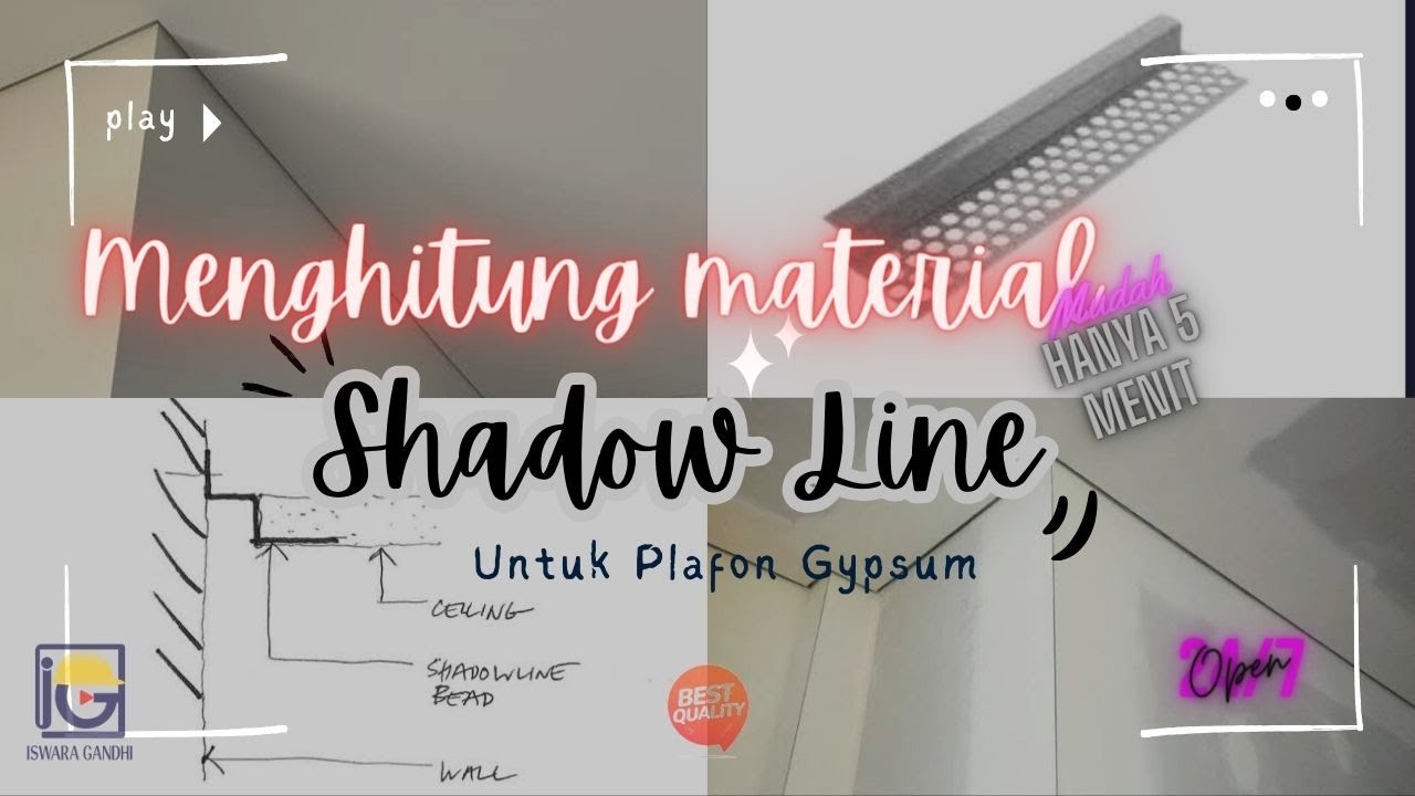 Shadow Line - Gypsum Elegan Strategi Cerdas Menghitung Material Shadow ...