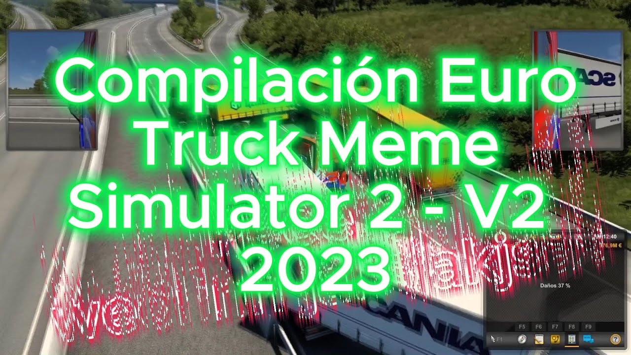 Compilación Euro Truck Meme Simulator 2 - V2 - YouTube