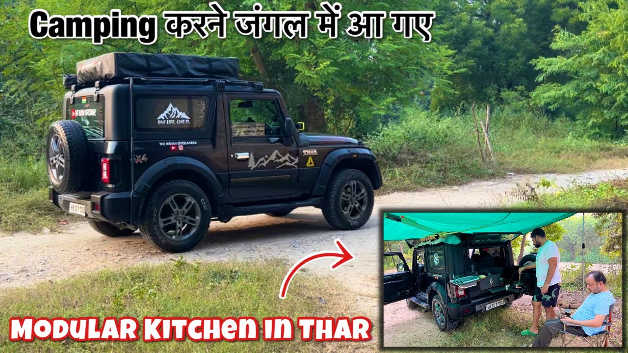 Car Camping & Cooking in Jungle🔥। Modular Kitchen setup in Mahindra ...