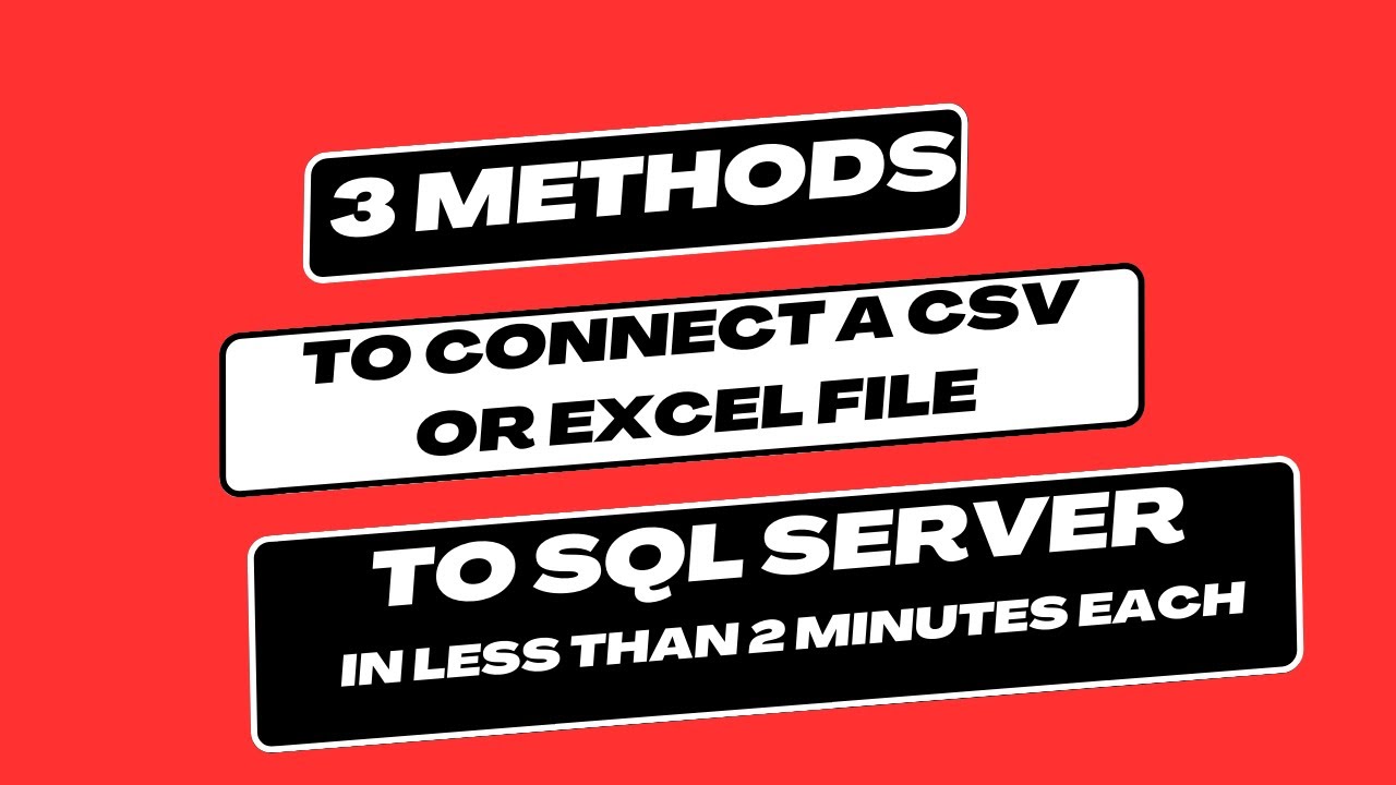 SQL Server Connect A CSV Or An Excel File To SQL Server In Less Than sql-server-connect-a-csv-or-an-excel-file-to-sql-server-in-less-than