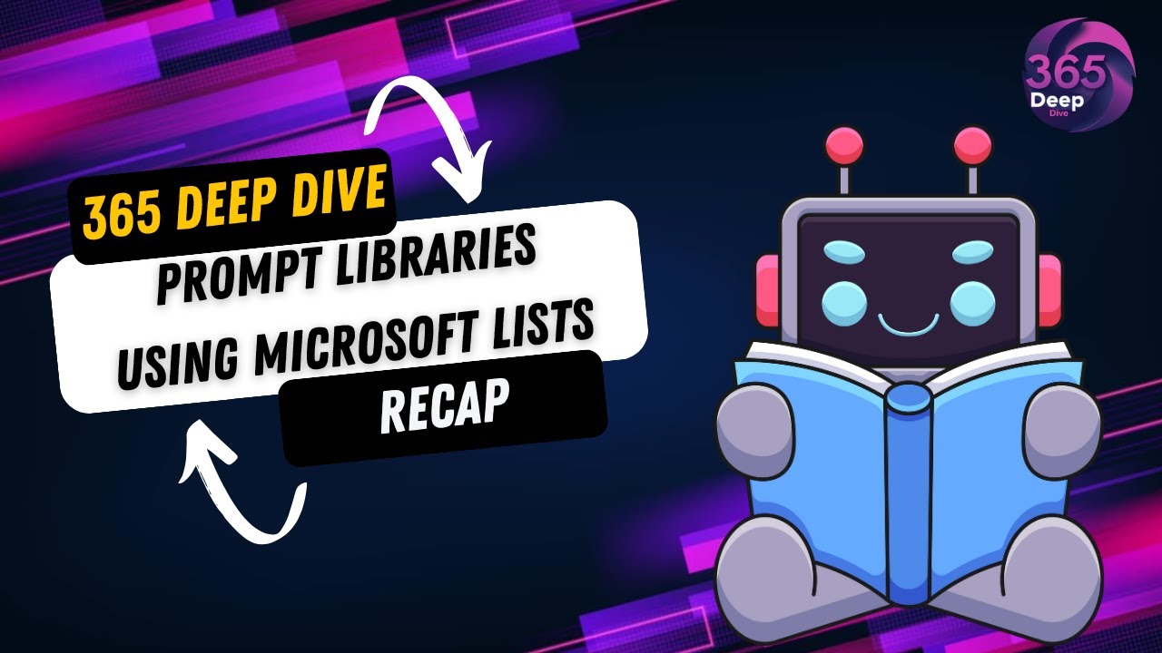 Using Microsoft Lists for a Copilot Prompt Library | 365 Deep Dive Recap - YouTube
