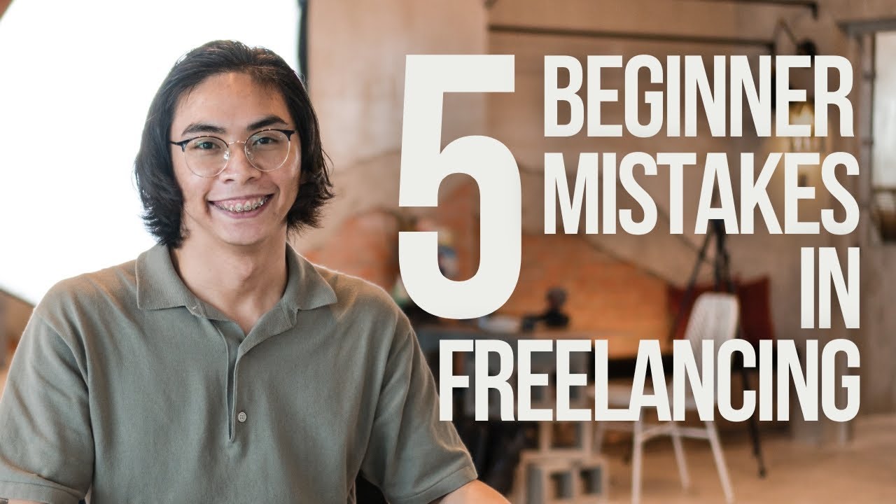 5 Beginner Mistakes in Freelancing - YouTube