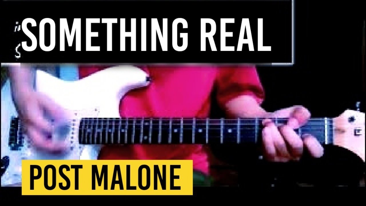 Post Malone - Something Real - EASY CHORDS STRUM GUITAR TUTORIAL - YouTube