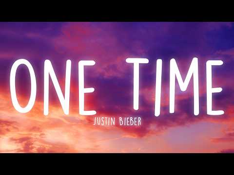 Justin Bieber - One Time (Lyrics)
