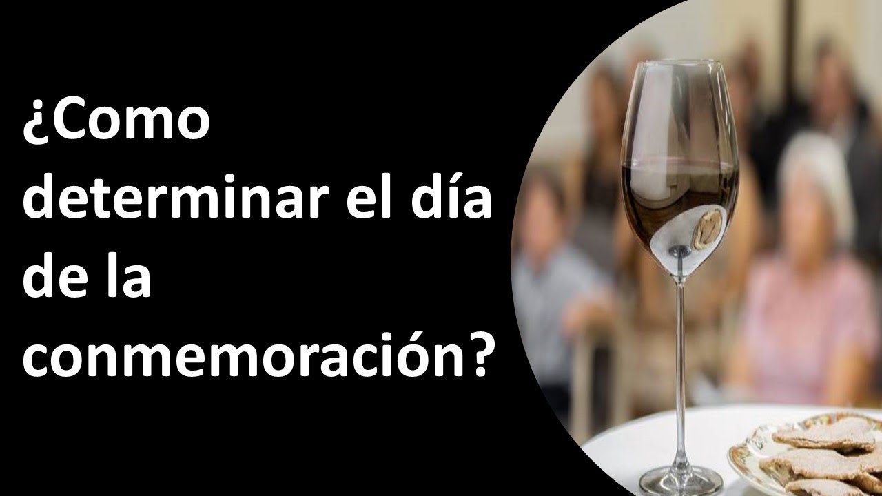 ¿Cómo determinar el día de la conmemoración? 🌑🌔🍷🍪 - YouTube