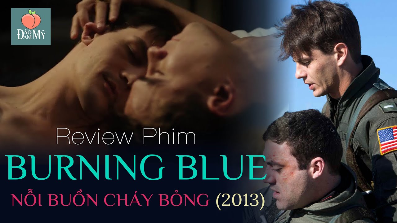 Review phim LGBT - Burning Blue - Nỗi Buồn Cháy Bỏng (2013)| Tình yêu ...