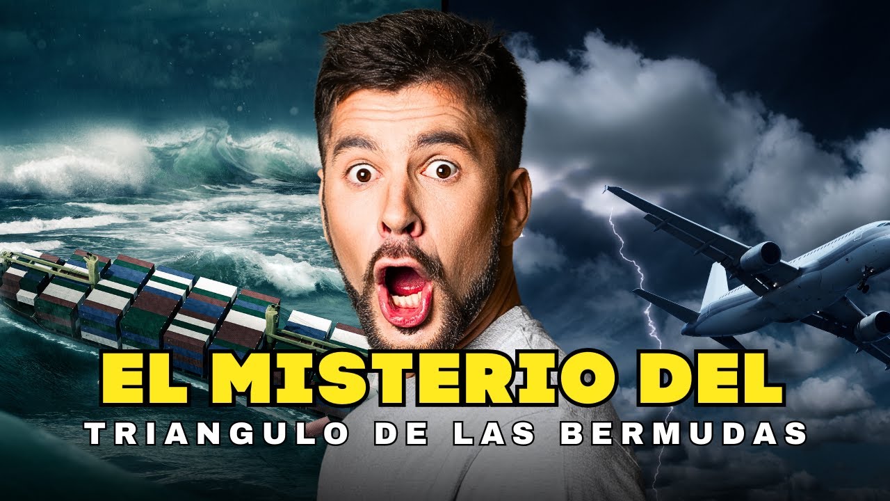 EL MISTERIO DEL TRIANGULO DE LAS BERMUDAS - YouTube