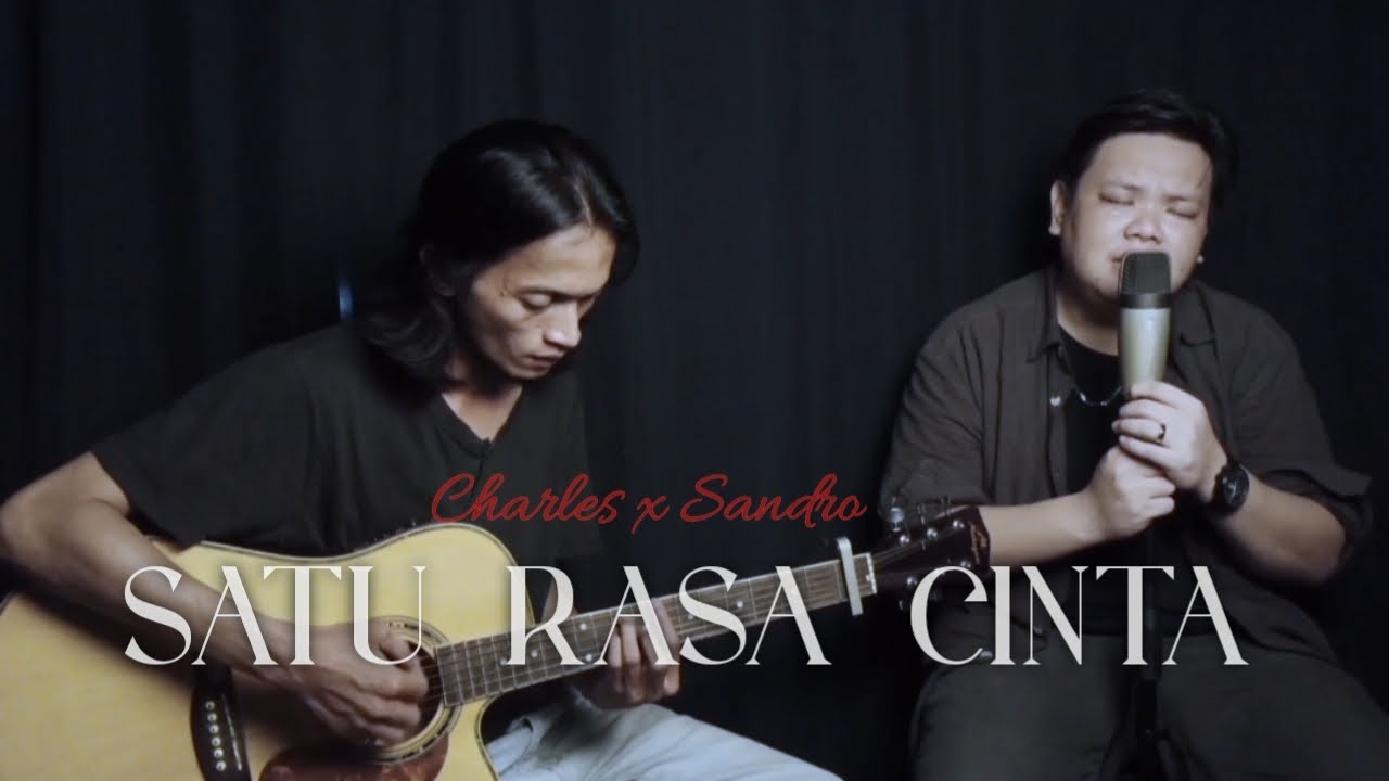 SATU RASA CINTA ARIEF | CHARLES ED LUBIS FT. SANDRO ( COVER ) - YouTube