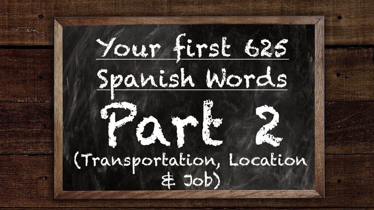 Your First 625 Spanish Words to Learn (Part 2) | SpanishPhrases101 ...