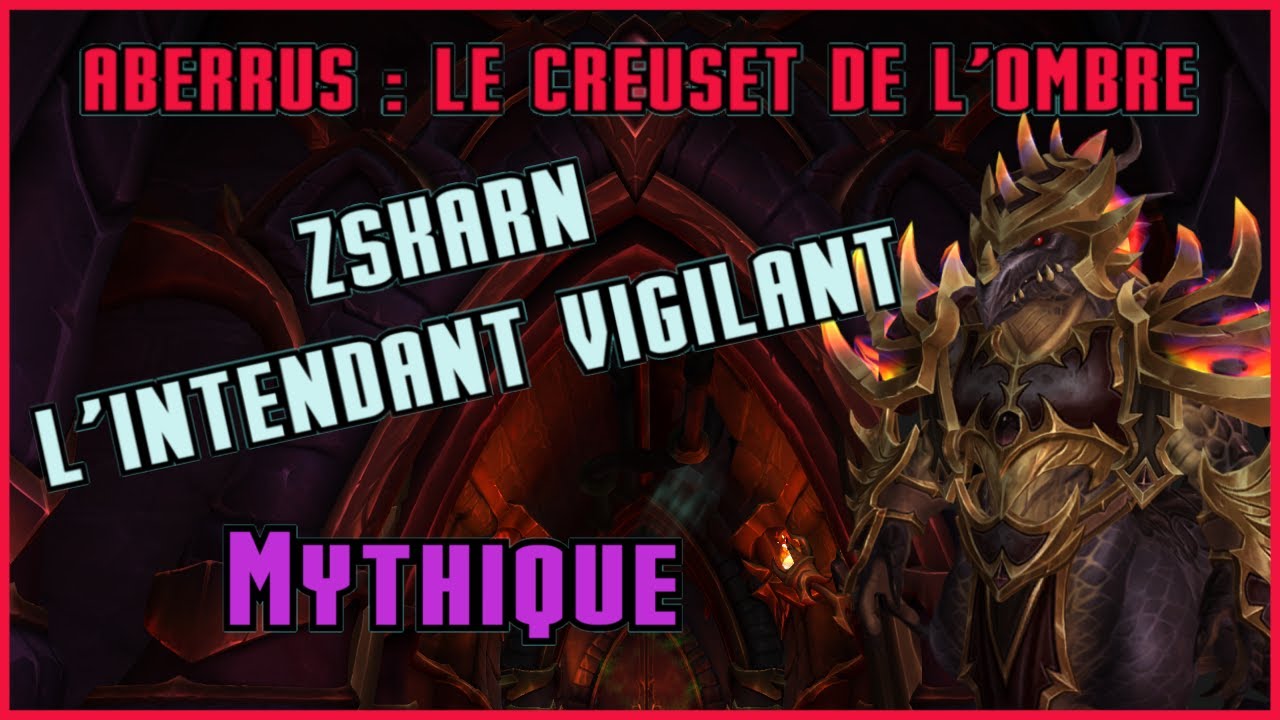 Guide/Strat ZSKARN Mythique - Aberrus WOW DRAGONFLIGHT - YouTube