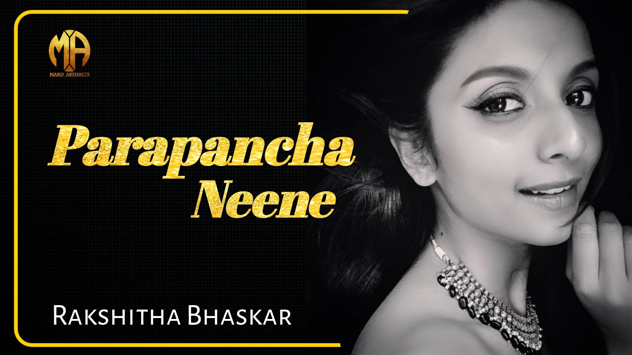 PARAPANCHA NEENE SONG | Rakshitha Bhaskar | Kotigobba2 | Manu Artifacts ...