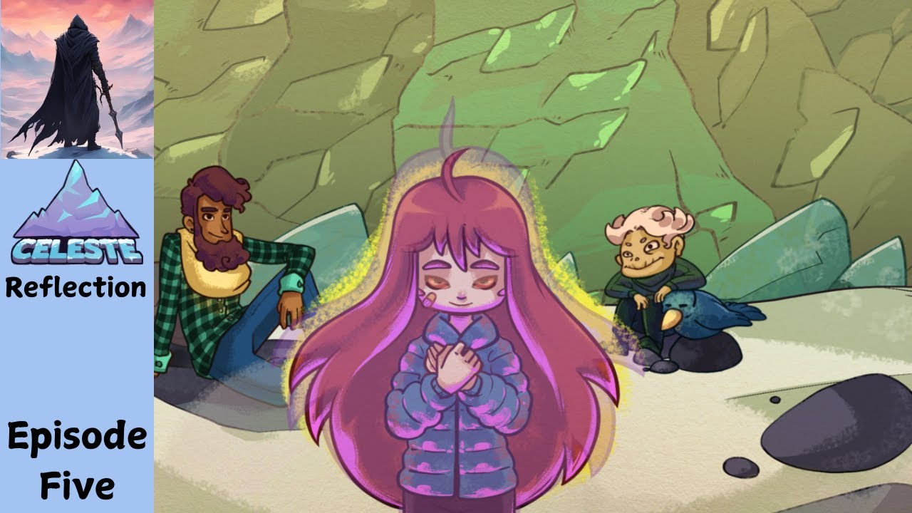 Reflection | Celeste Ep: 5 - YouTube
