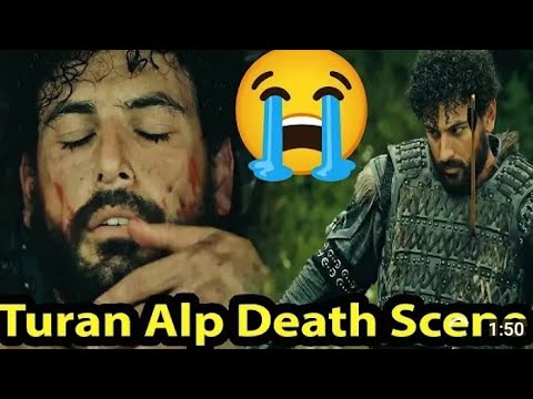Turan Alp Death Scene 😭 |💔 Turan Alp Heart Broken 😥 | Kurulus Osman ...