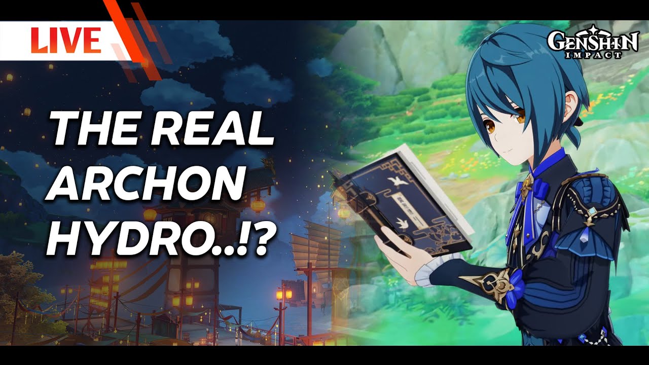 🔴 Xinqqiu = Archon Hydro? Ep.1200 | Genshin Impact Indonesia - YouTube