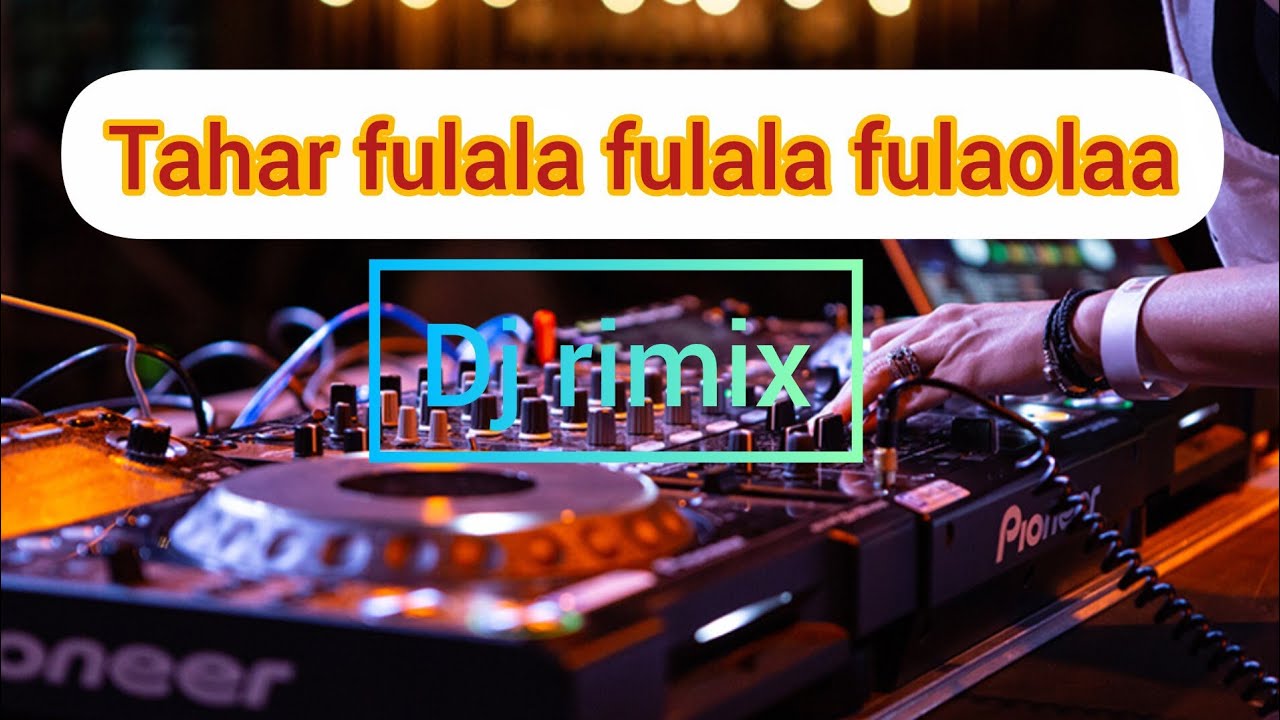 Tahar fullala fulala fulala dj remix. ফুলালা ফুলালা ফুলাউলা dj - YouTube