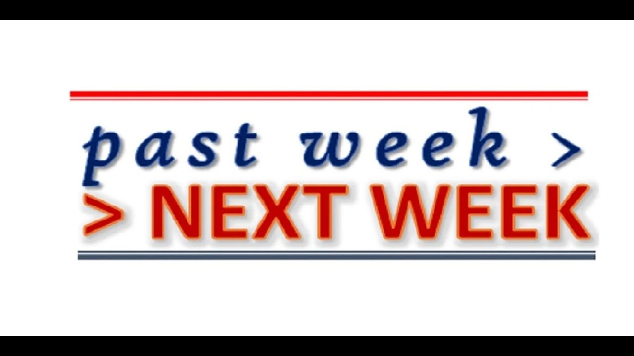 Past Week Next Week for 09 26 2021 - YouTube