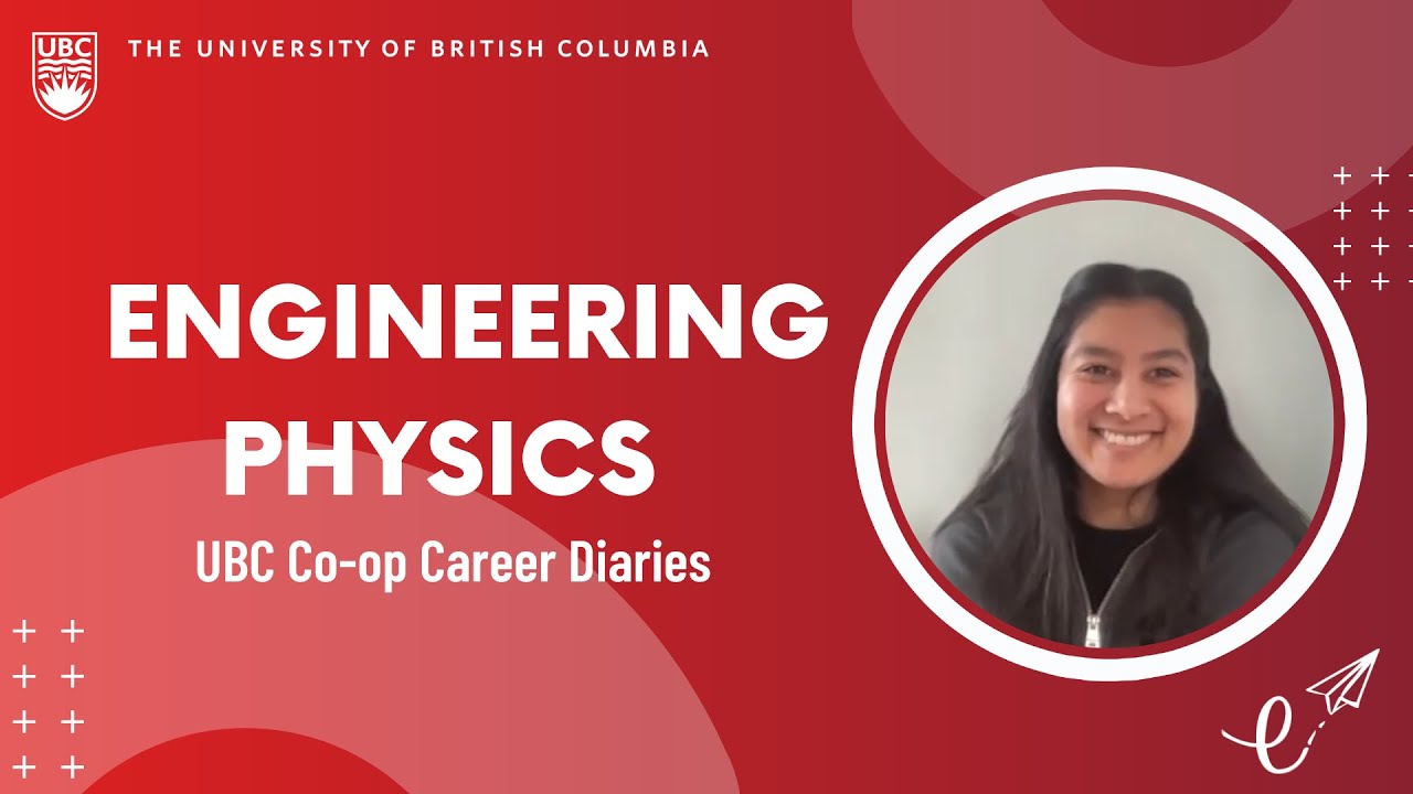 UBC Co-op Career Diaries: Engineering Physics - YouTube