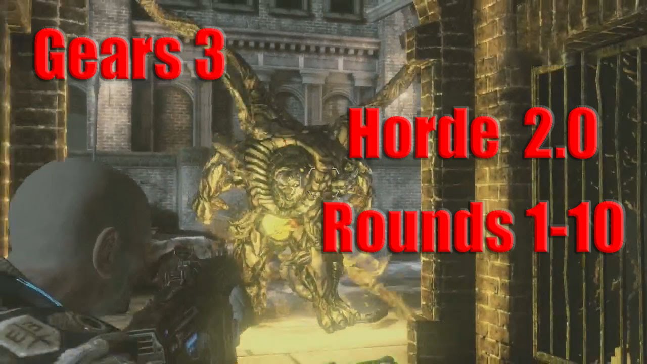 GEARS 3 HORDE Mode: Rounds 1-10 - YouTube