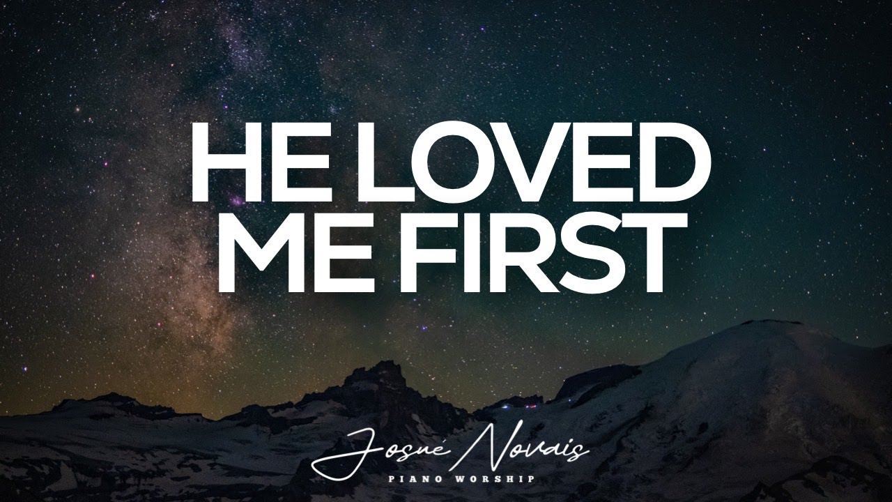 [ 5 HOURS ] SOAKING WORSHIP // HE LOVED ME FIRST // PIANO INSTRUMENTAL ...