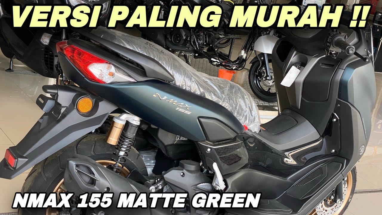 NEW NMAX 2023 MATTE GREEN ‼️KOMBINASI WARNANYA TETAP ELEGAN 🔥 - YouTube