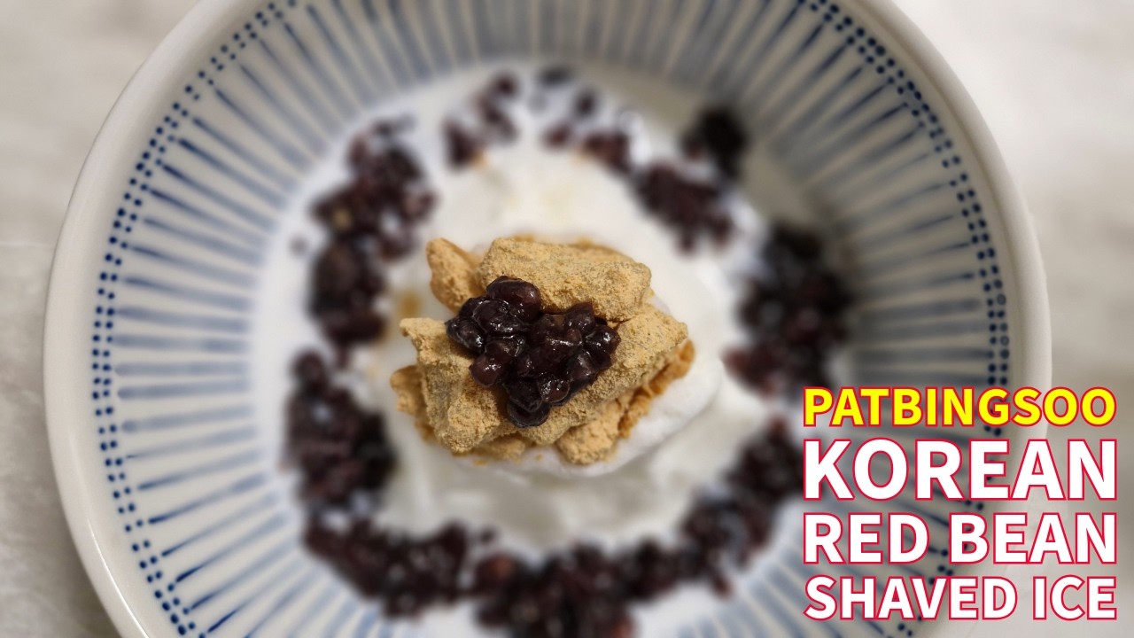 Sweet Red Bean Shaved Ice - Korean Patbingsoo (팥빙수) Learn to make this ...