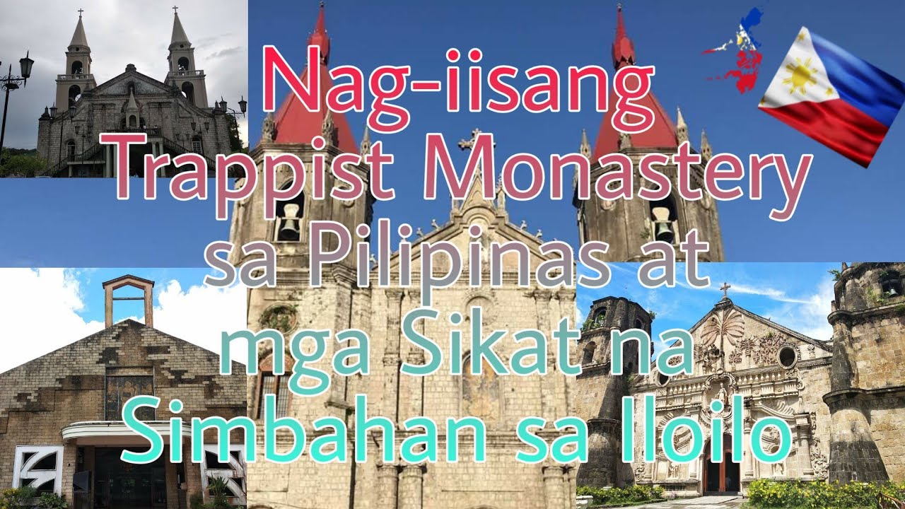 Nag-iisang Trappist Monastery sa Pilipinas | Mga Sikat na Simbahan sa ...