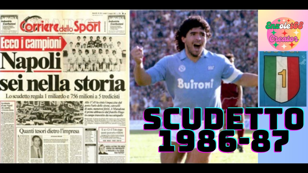 Documentario ricordi - Primo Scudetto del napoli 86-87 -Nel segno di ...
