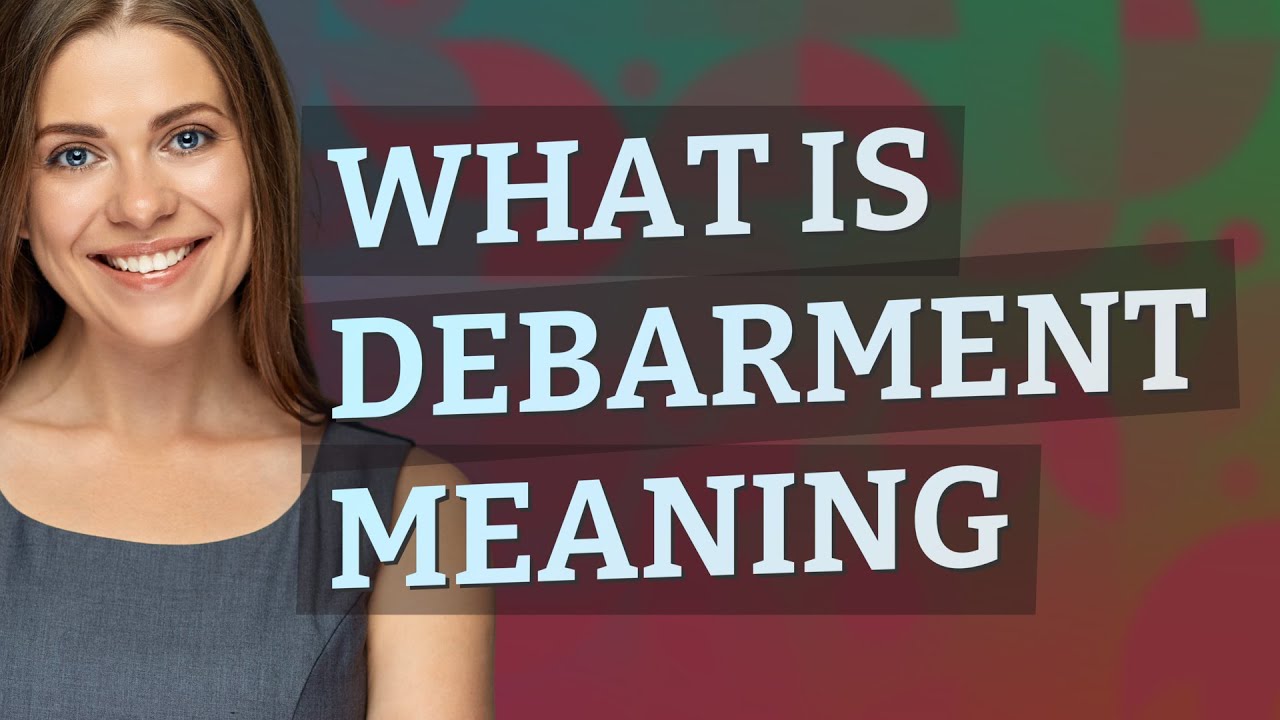 Debarment | meaning of Debarment - YouTube