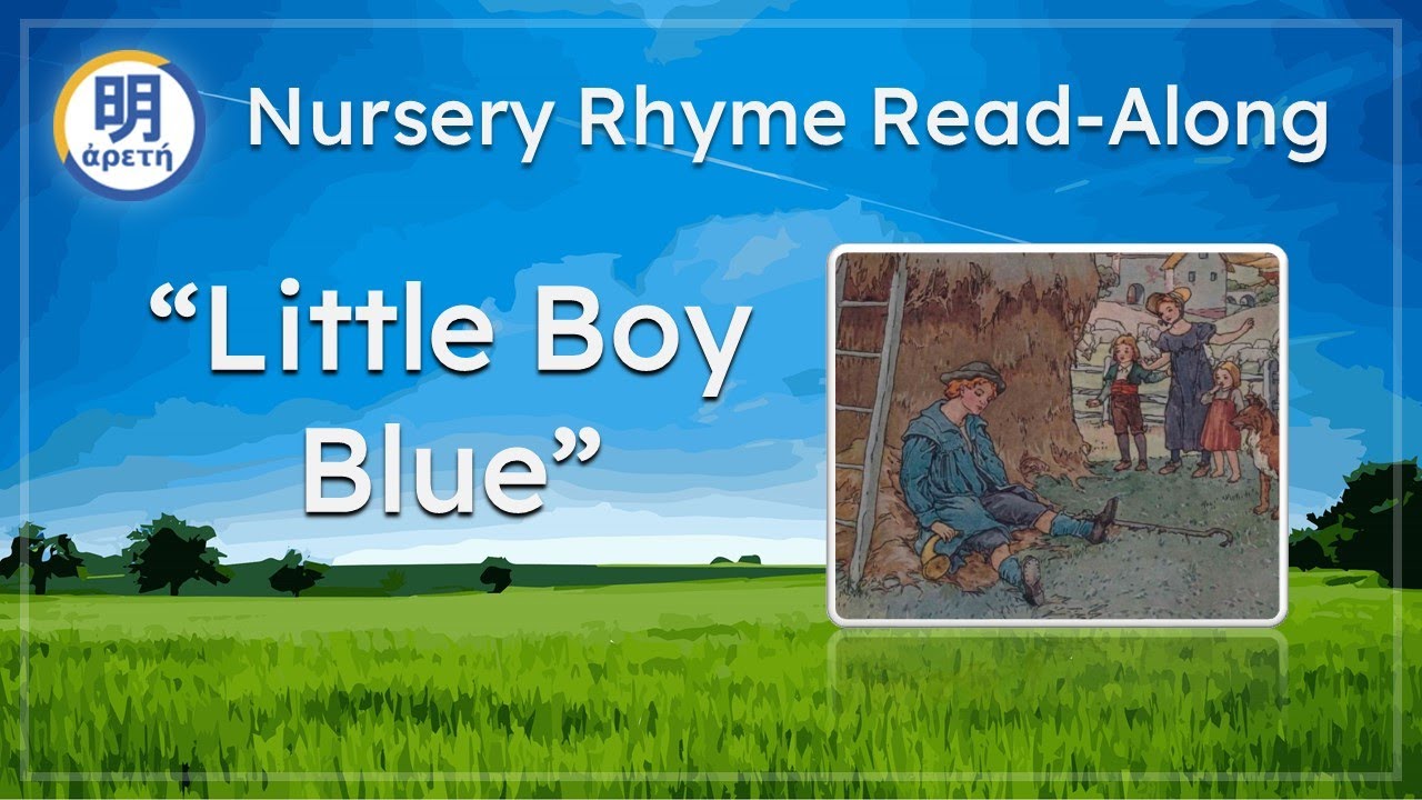 "Little Boy Blue" Classic Nursery Rhymes Read-Along - YouTube