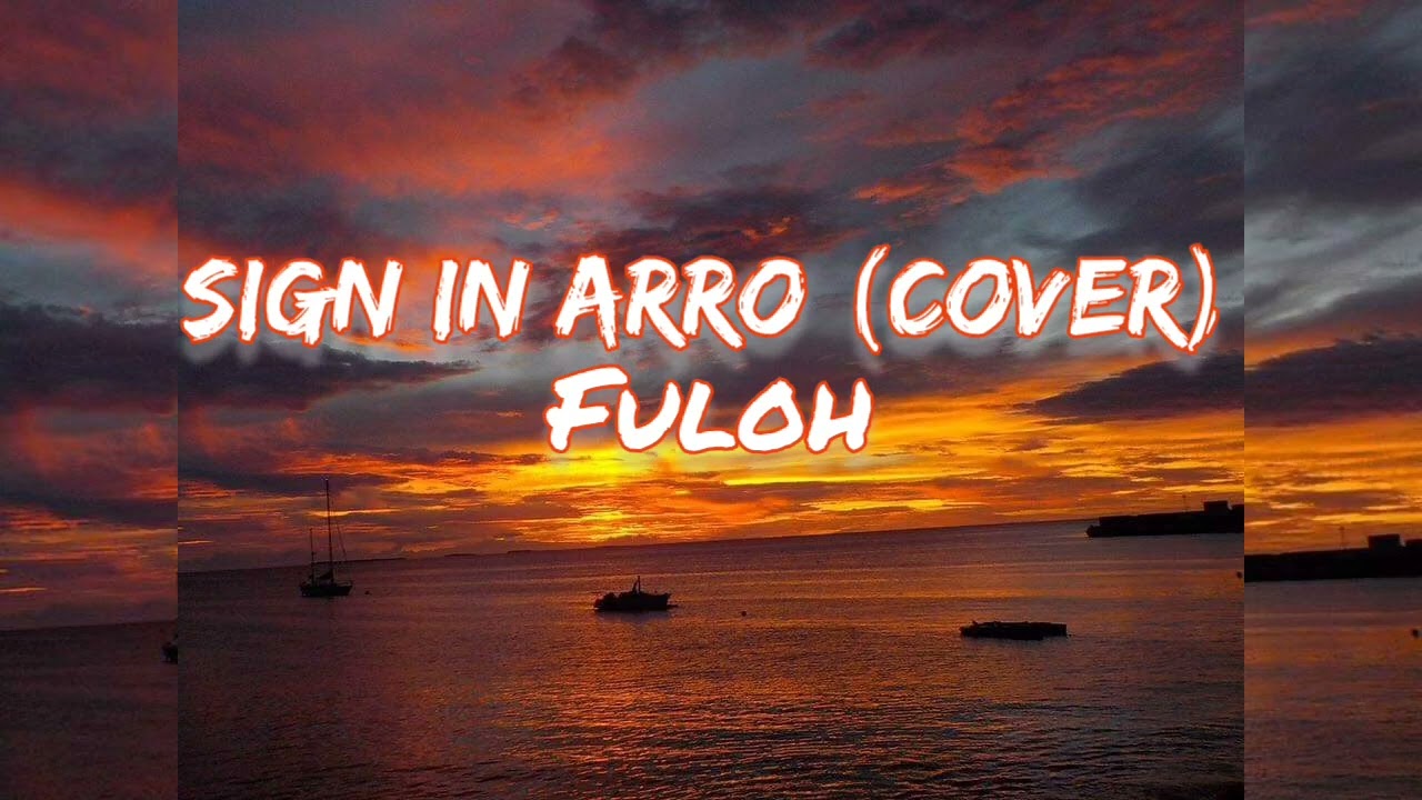 Sign in Arro (Cover) | Fuloh - YouTube