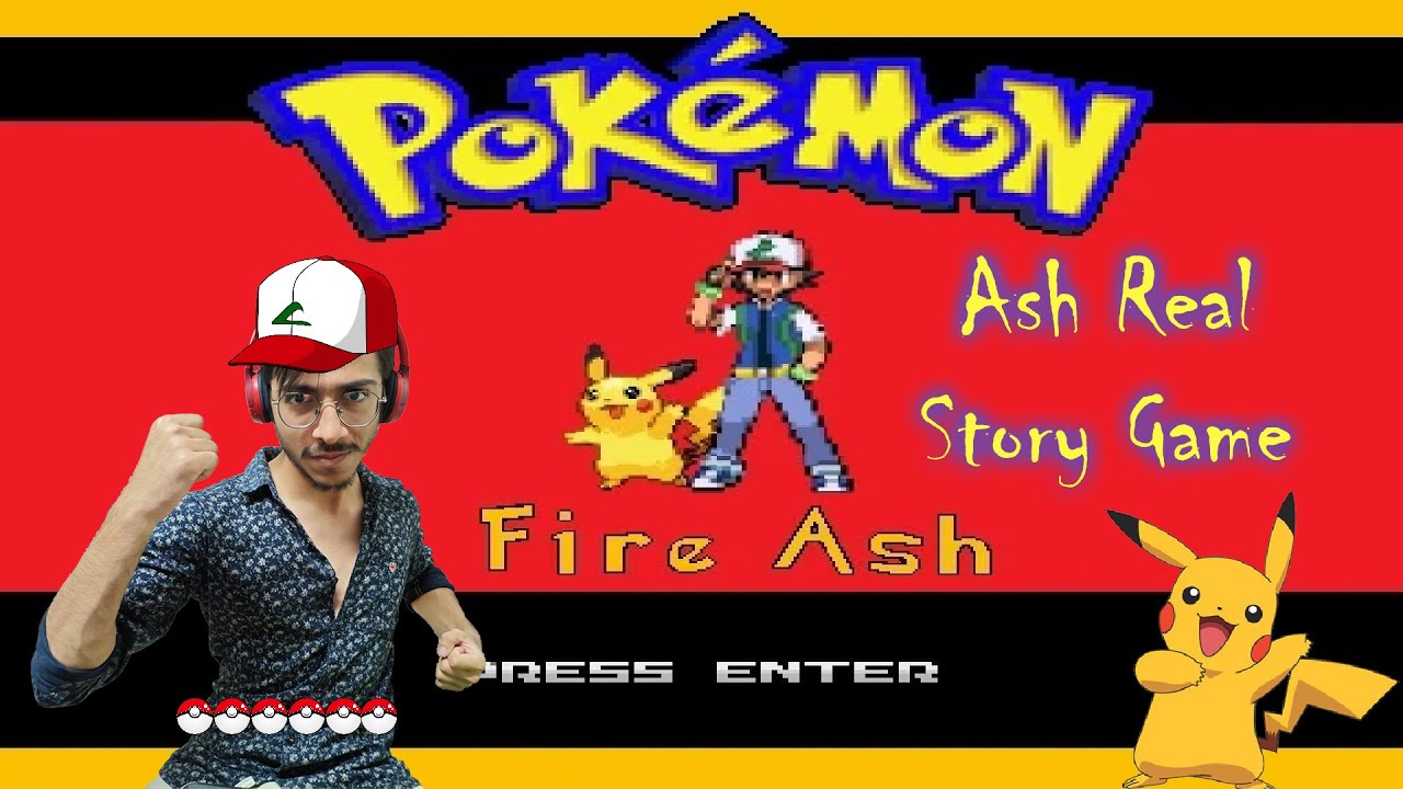 Ash Real Story Game : Pokemon Fire Ash #1 - YouTube