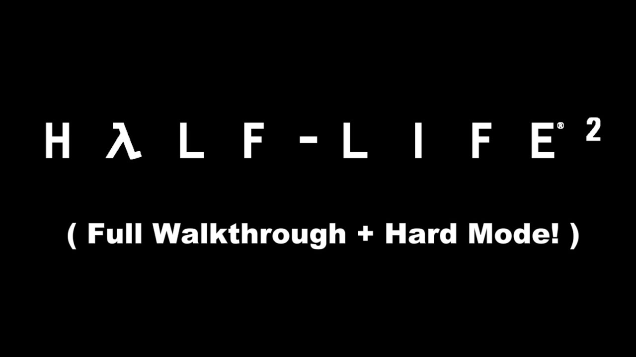 Half life 2 ( Full Walkthrough + Hard Mode! ) #halflife2 - YouTube