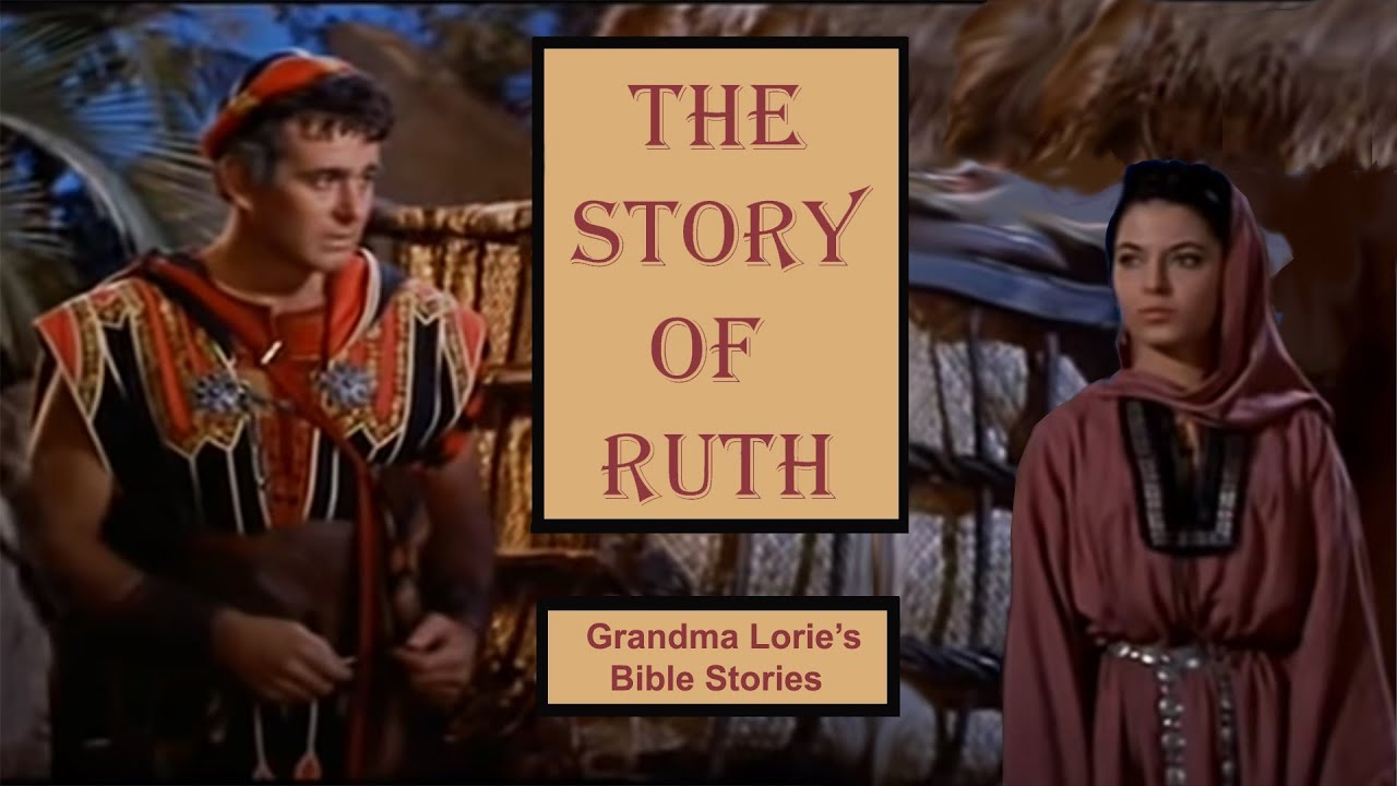 29 The Story of Ruth - YouTube