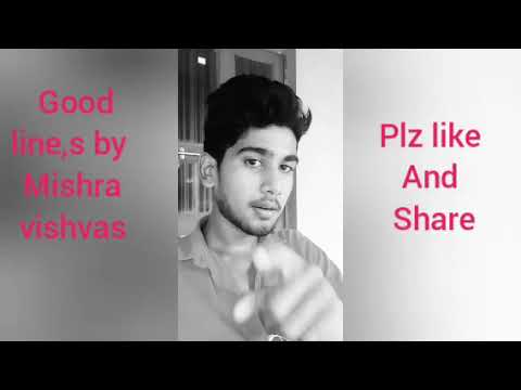 Kyo ki log aqsar kar bahtar ke chakkar me bahtreen kho dete hai famous shayri by vishvas mishra ...
