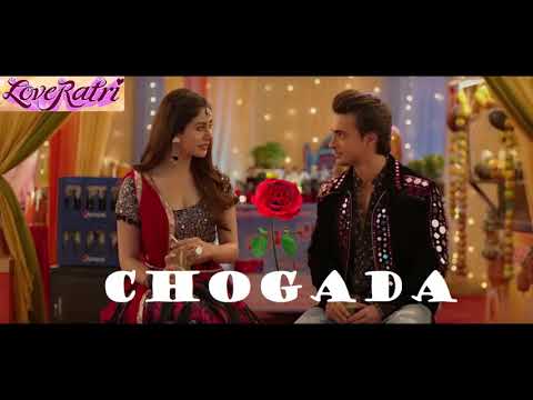 Chogada Full Song | Loveratri |  Aayush Sharma | Warina Hussain | Darshan Raval, Lijo-DJ Chetas