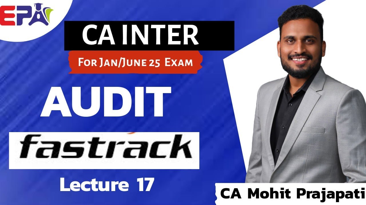 Lecture 17 | CA Inter Audit Fastrack for Jan/June 2025 | SA 610 by CA Mohit #cainterauditing ...