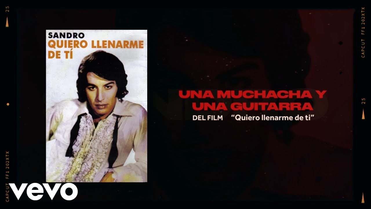 Sandro - Una Muchacha y una Guitarra (Official Video) - YouTube Music