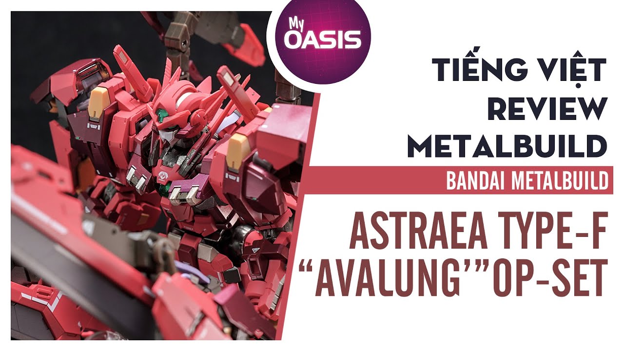 [Tiếng Việt] Metalbuild Astraea Type-f - Avalung Option set - YouTube