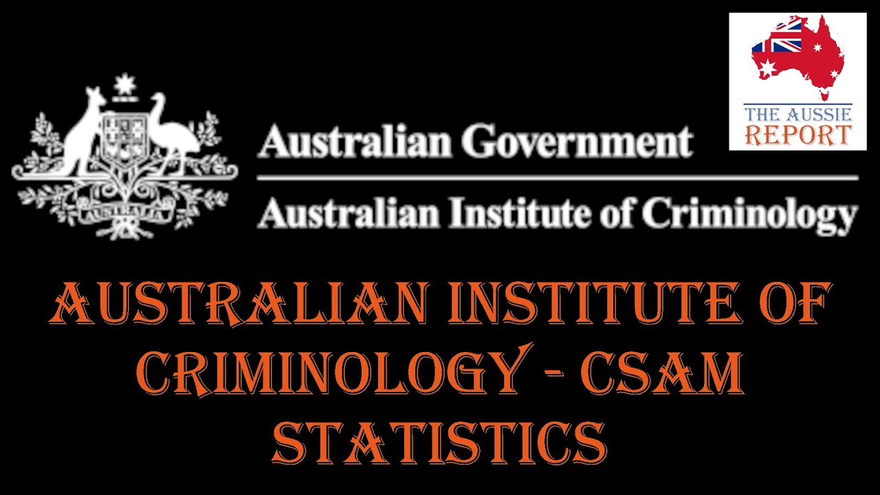 Australian Institute of Criminology - CSAM Statistics - YouTube