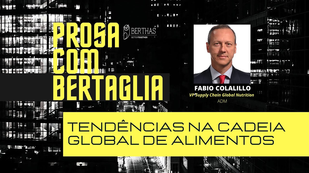 219 - TENDÊNCIAS NA CADEIA GLOBAL DE ALIMENTOS | FABIO COLALILLO - YouTube