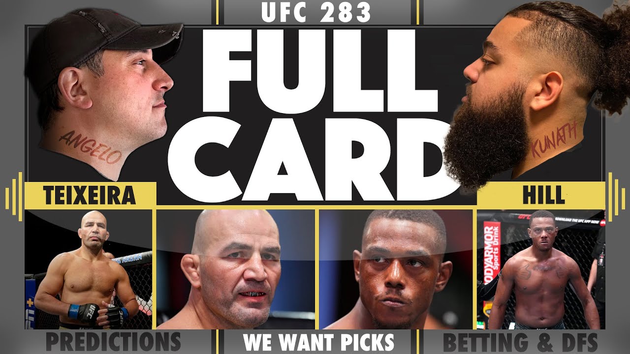 UFC 283: Teixeira vs. Hill FULL CARD Predictions, Bets and DFS - YouTube