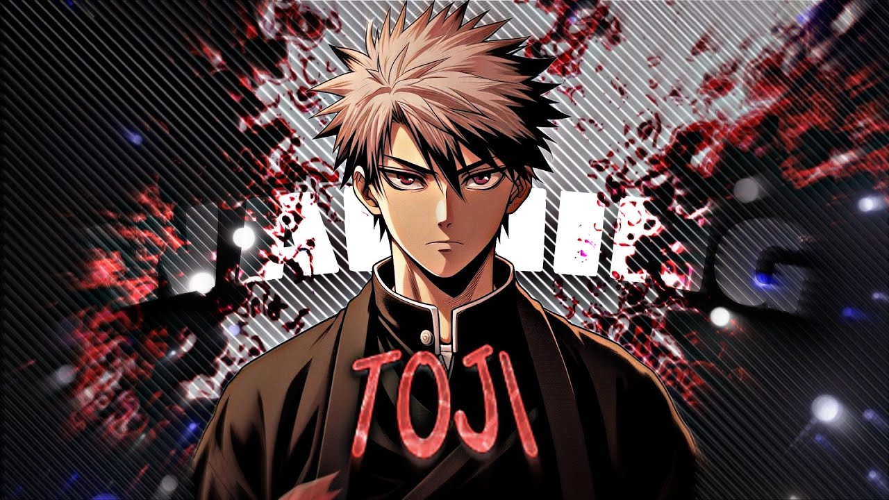 TOJI - WARNING 4K [EDIT/AMV] - YouTube