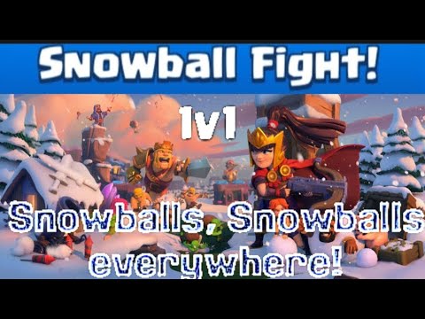 CLASH ROYALE NEW SEASON : SNOWBALL FIGHT : 1v1 #clashroyale - YouTube