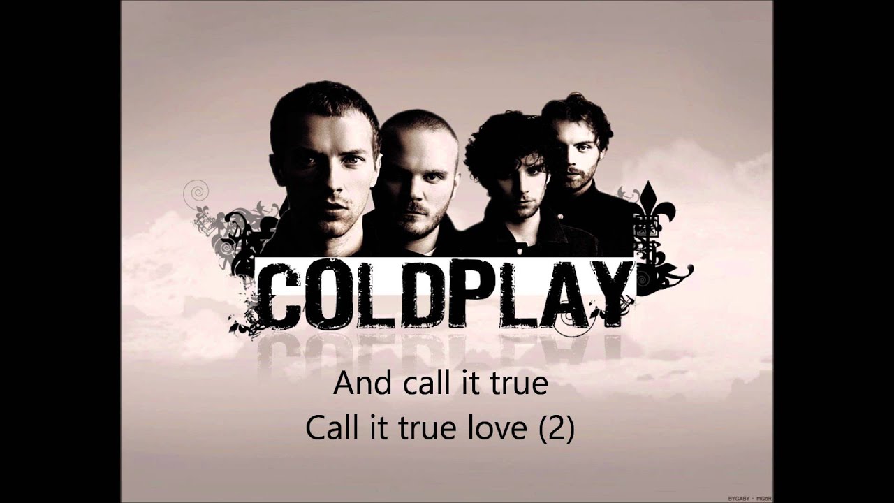 True love Coldplay (letra) - YouTube