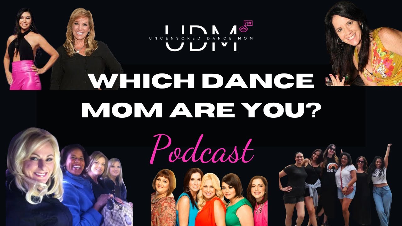 The Ultimate Dance Moms Personality Quiz Which Dance Mom Are You - YouTube