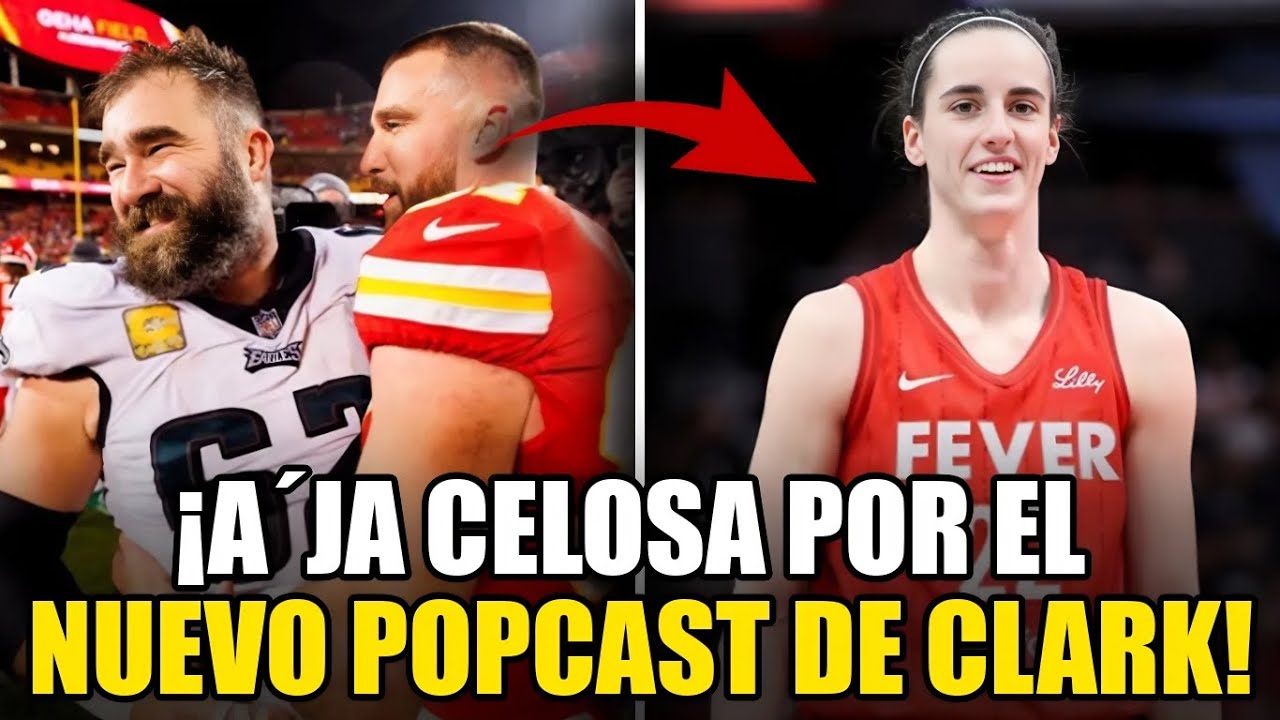 Aj’a SE VUELVE LOCA mientras Clark ROMPE INTERNET con una nueva entrevista de los hermanos Kelce ...