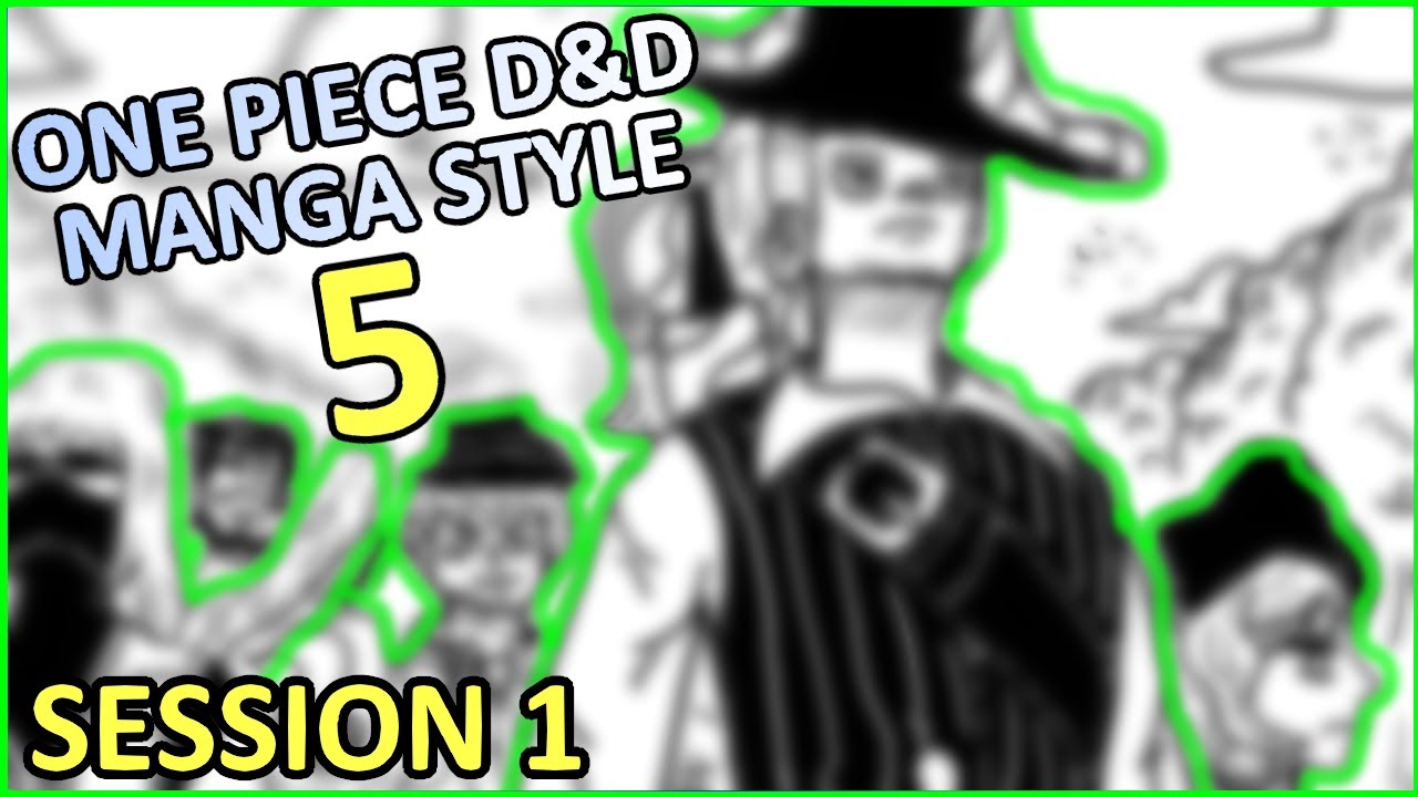 One Piece D&D Manga Style #5 | Rustage, Tekking101, Lost Pause, Briggs ...